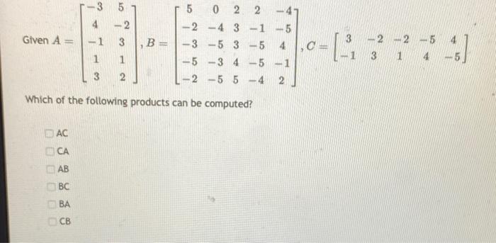 Solved 3 5 4 Given A B ll 3 5 11 5 0 2 2 - 2-4 3-1 -5 -3 -5 | Chegg.com