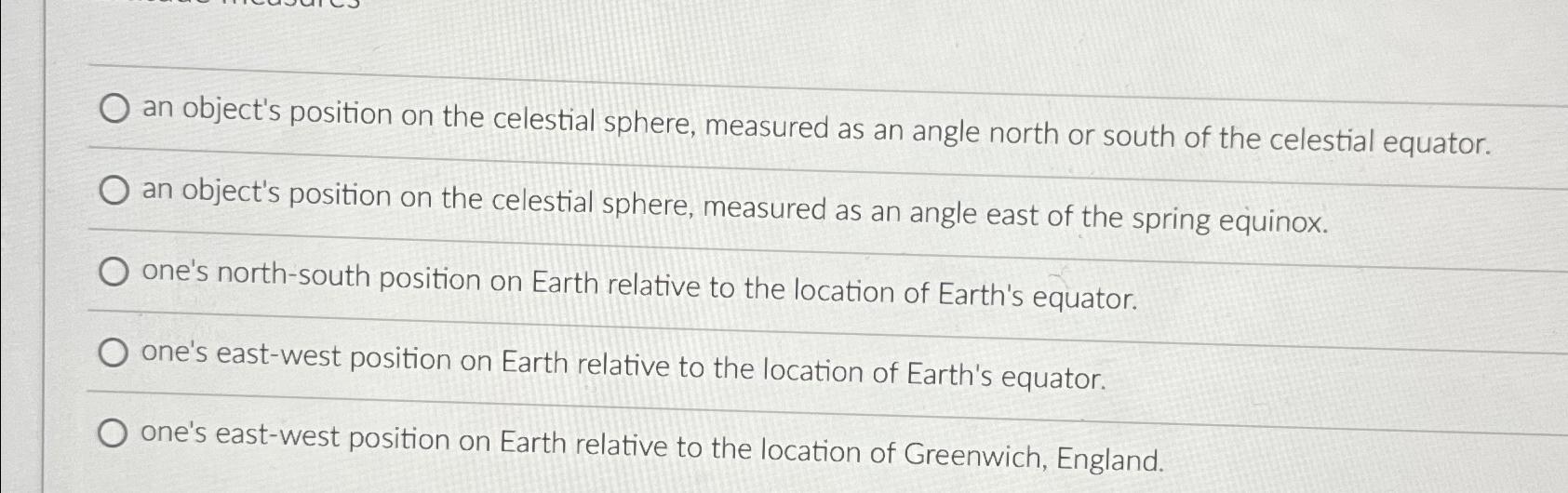 Solved an object's position on the celestial sphere, | Chegg.com