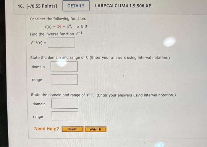 Solved Consider the following function. f(x)=16−x4,x≥0 Find | Chegg.com