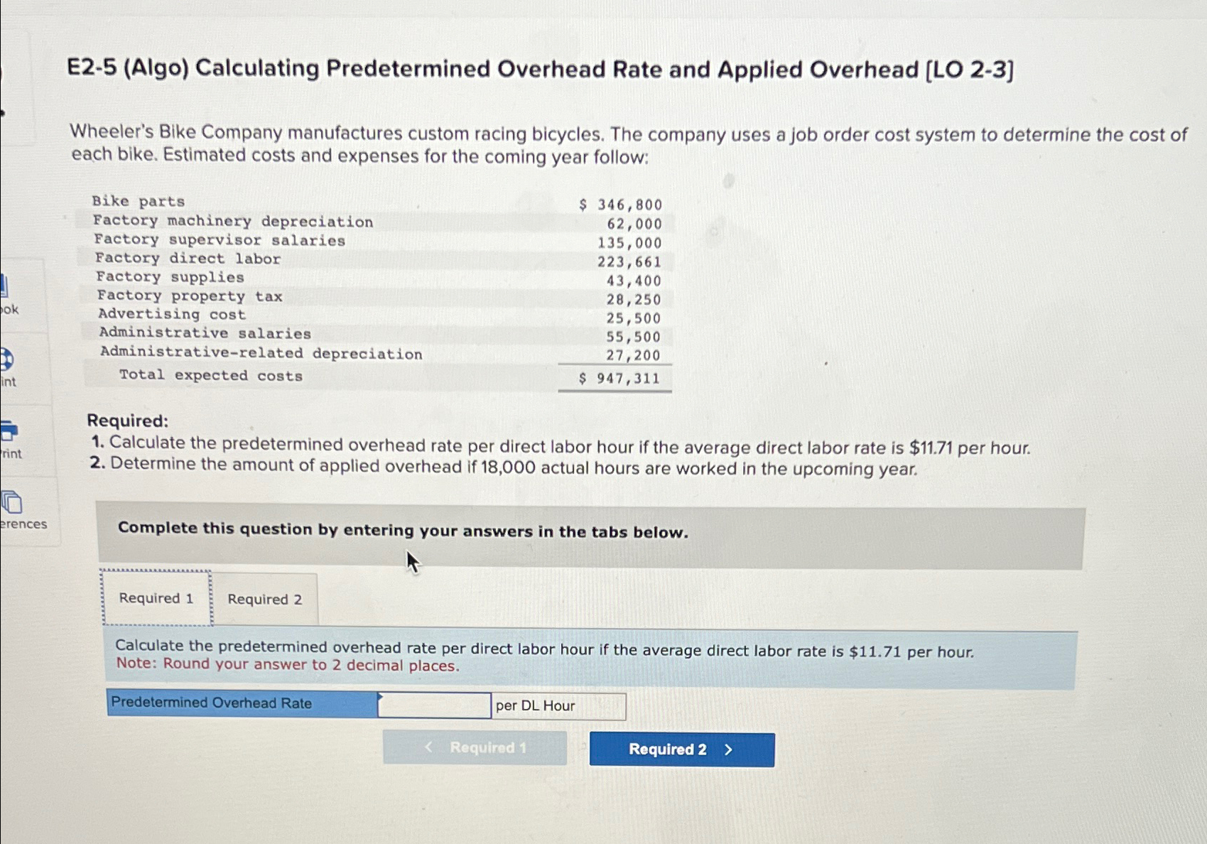 Solved E2-5 (Algo) ﻿Calculating Predetermined Overhead Rate | Chegg.com