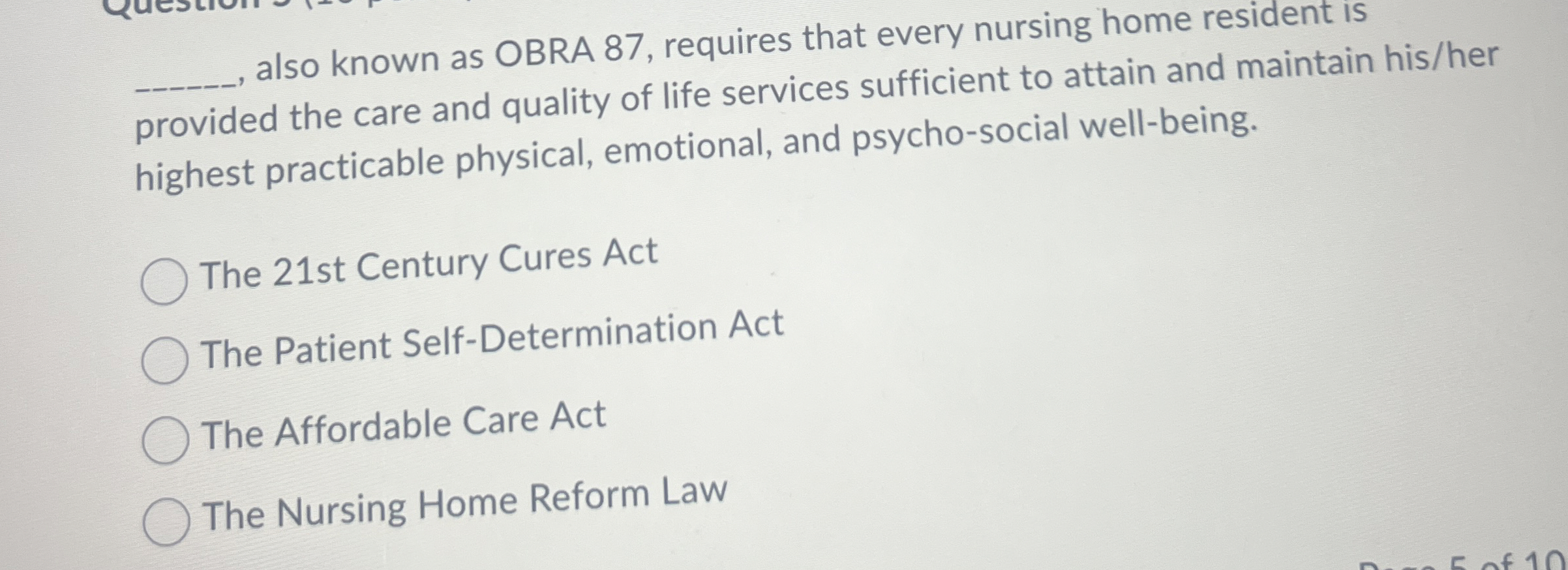 Solved also known as OBRA 87, ﻿requires that every nursing | Chegg.com