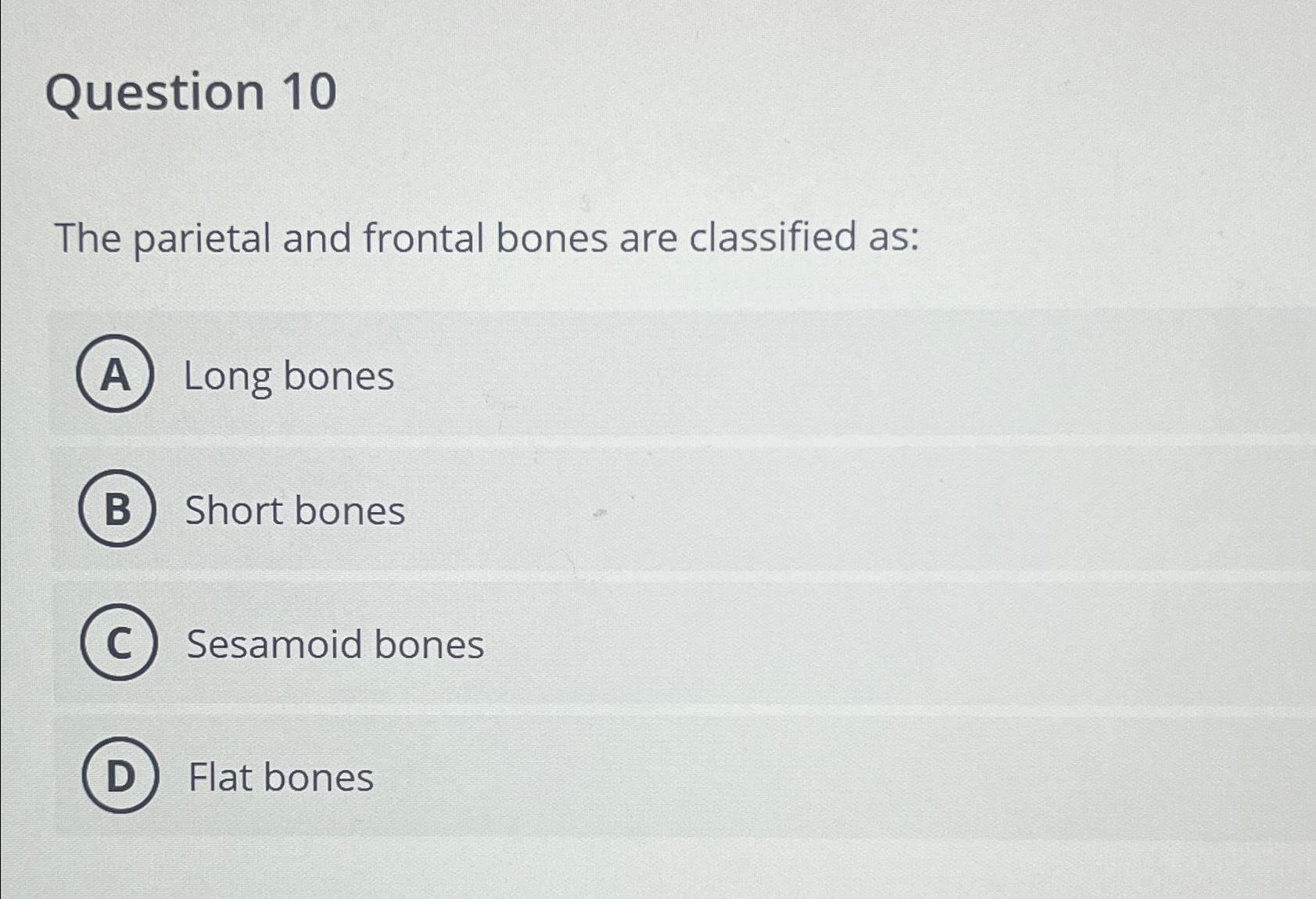 Solved Question 10The parietal and frontal bones are | Chegg.com