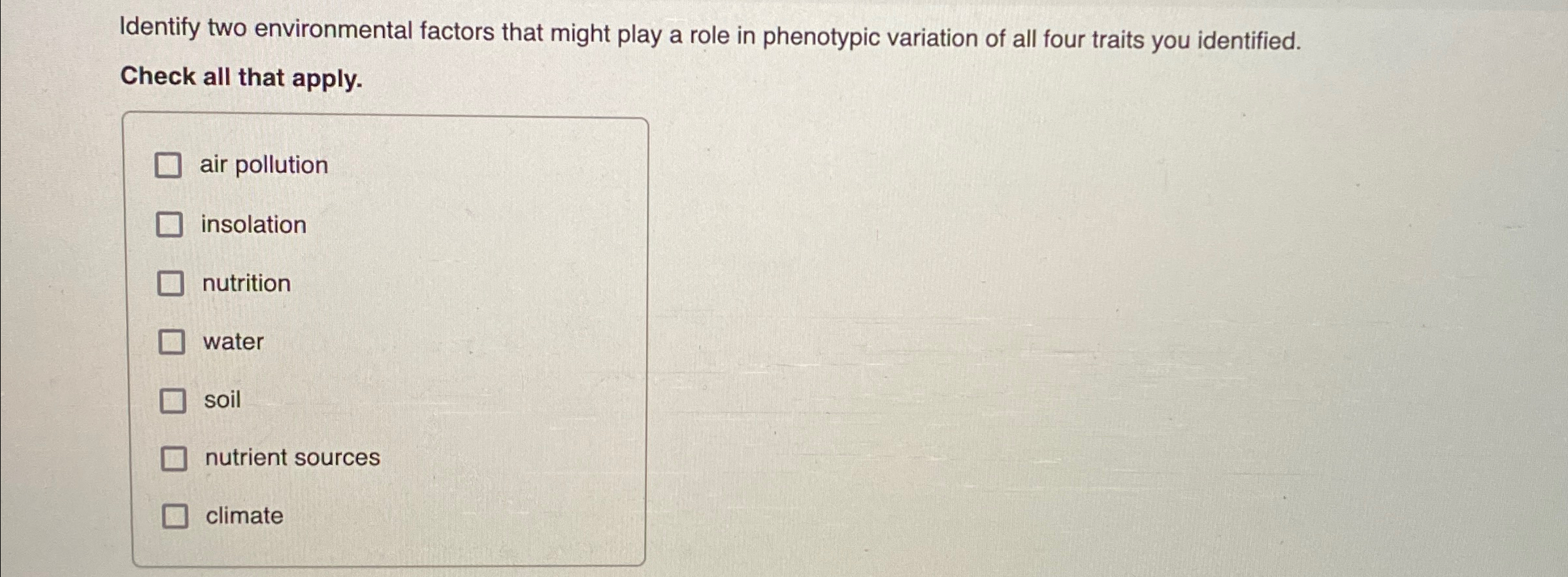 Solved Identify two environmental factors that might play a | Chegg.com