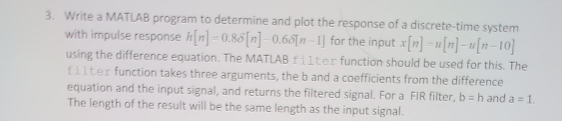 Solved Write a MATLAB program to determine and plot the | Chegg.com