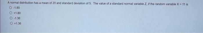 Solved A normal distribution has a mean of 20 and standard | Chegg.com