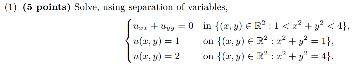 Solved (1) (5 ﻿points) ﻿Solve, using separation of | Chegg.com