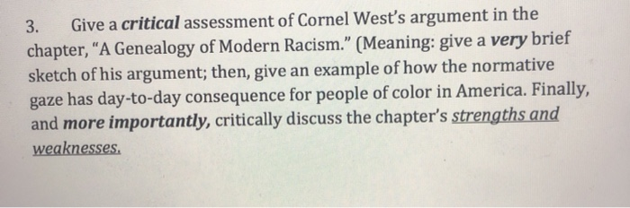 Solved 3. Give a critical assessment of Cornel West's | Chegg.com