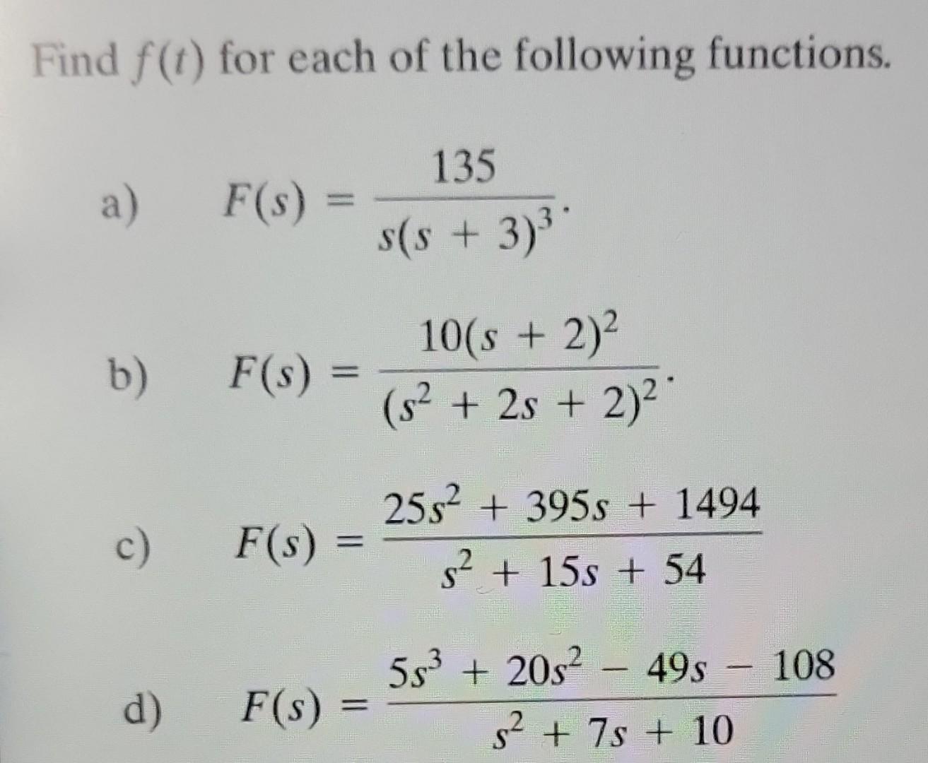 Solved Find f(t) for each of the following functions. a) | Chegg.com