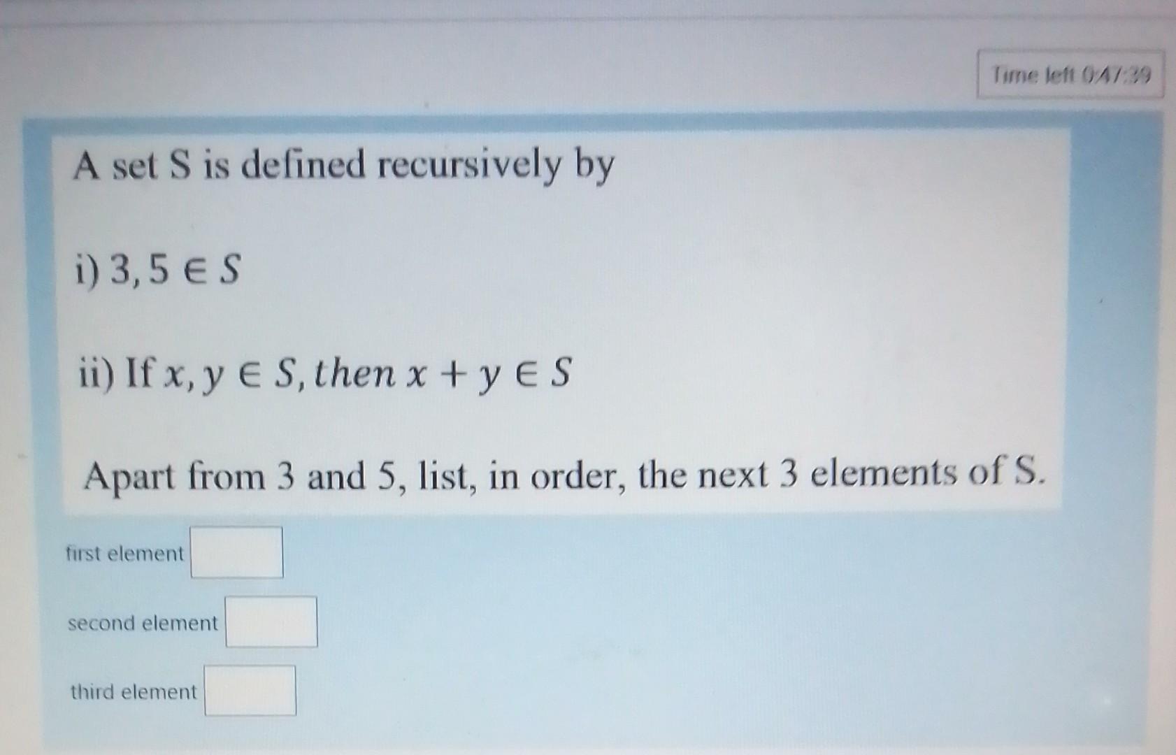 Solved A set S is defined recursively by i) 3,5 € S ii) If | Chegg.com