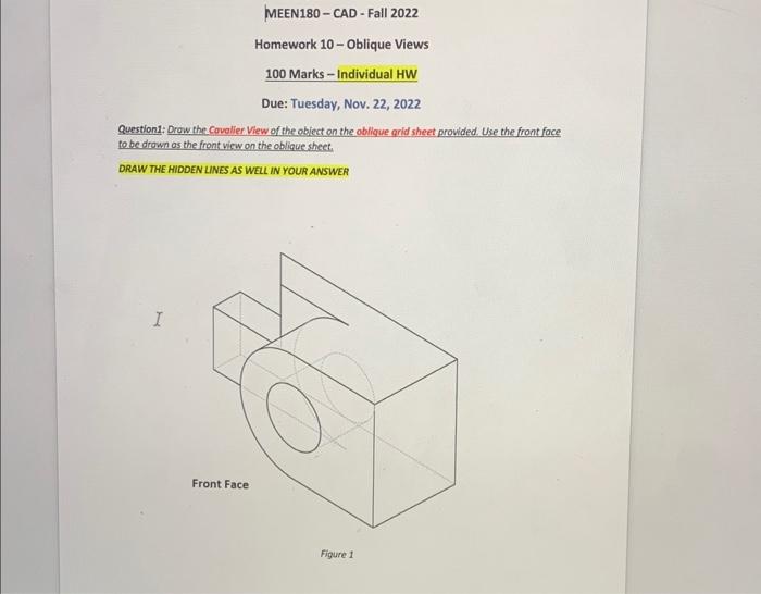 Solved MEEN180 - CAD - Fall 2022 Homework 10 - Oblique Views | Chegg.com
