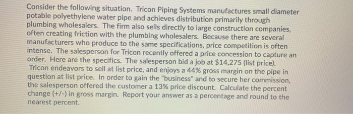 Solved Consider the following situation. Tricon Piping | Chegg.com