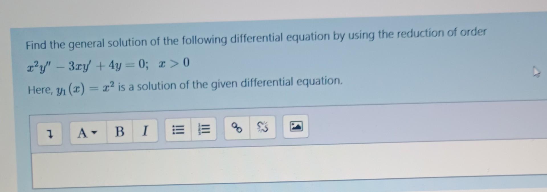Solved Find the general solution of the following | Chegg.com