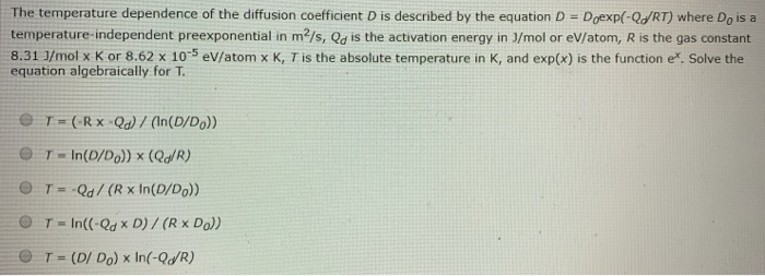 Solved The temperature dependence of the diffusion | Chegg.com