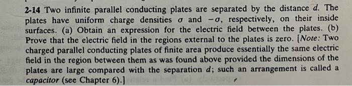 Solved 2-14 Two infinite parallel conducting plates are | Chegg.com