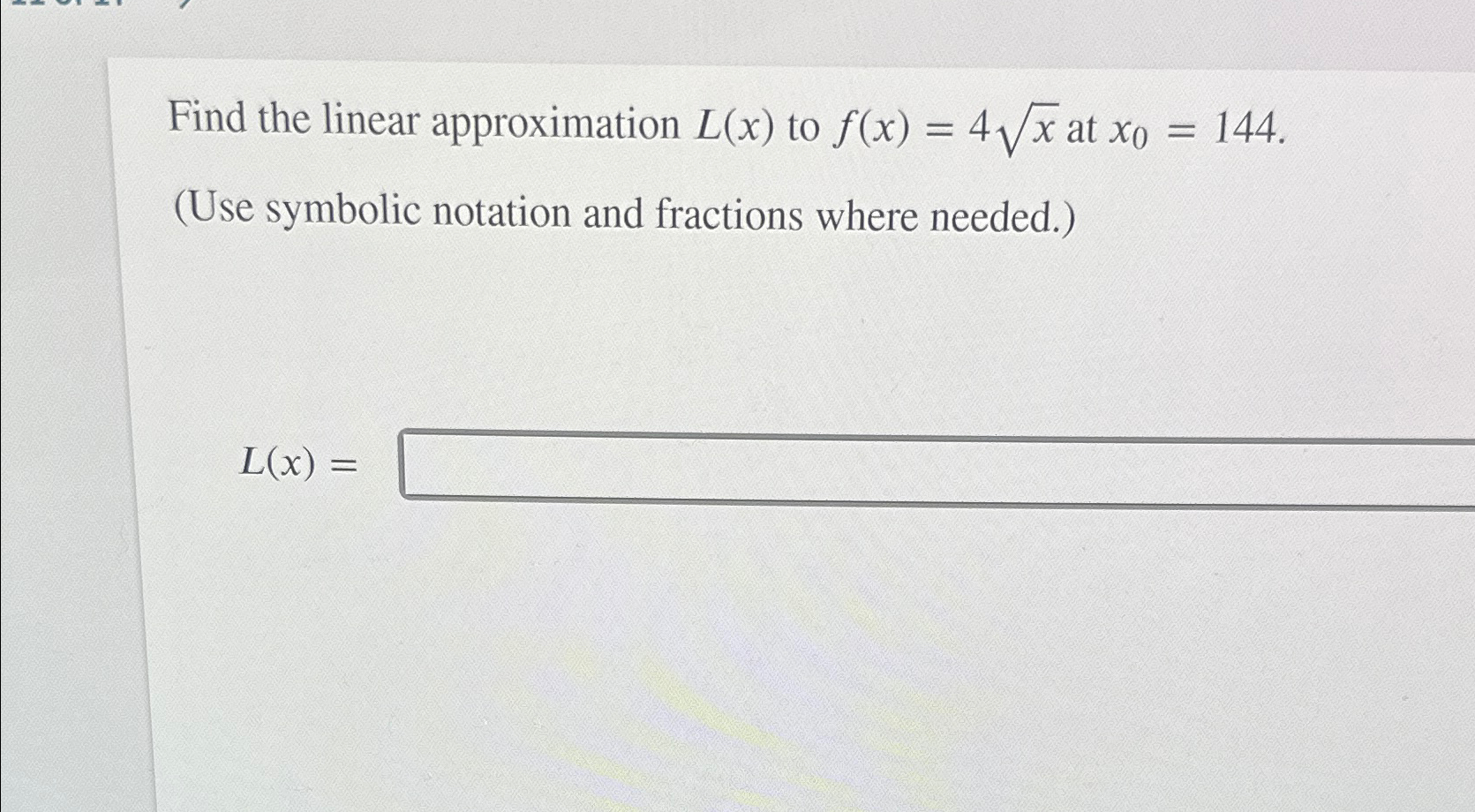 Solved Find the linear approximation L(x) ﻿to f(x)=4x2 ﻿at | Chegg.com