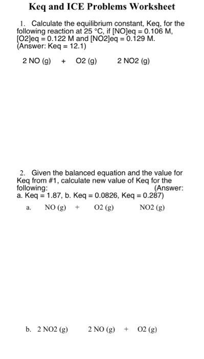 Solved Keq and ICE Problems Worksheet I. Calculate the | Chegg.com