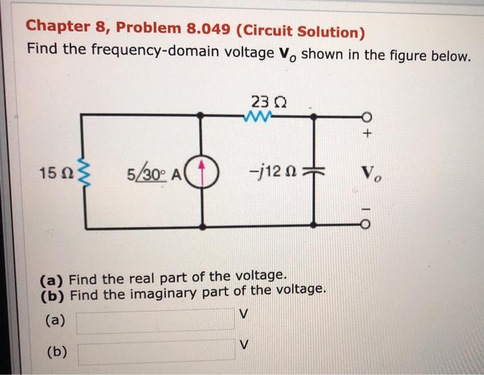 Solved Chapter 8, Problem 8.049 (Circuit Solution) Find the | Chegg.com