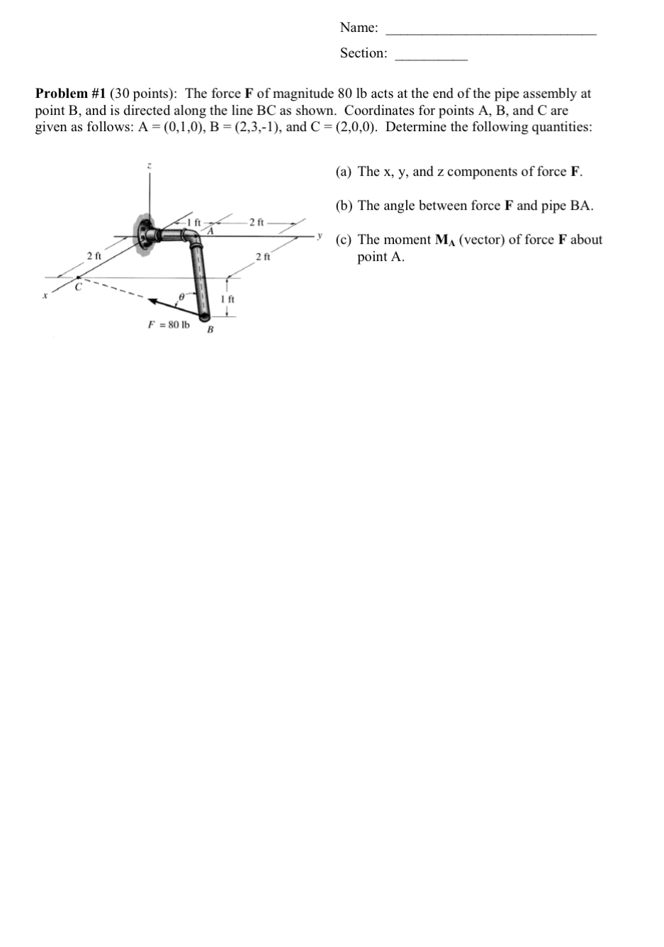 Solved Name:Section:Problem #1 (30 ﻿points): The force F ﻿of | Chegg.com