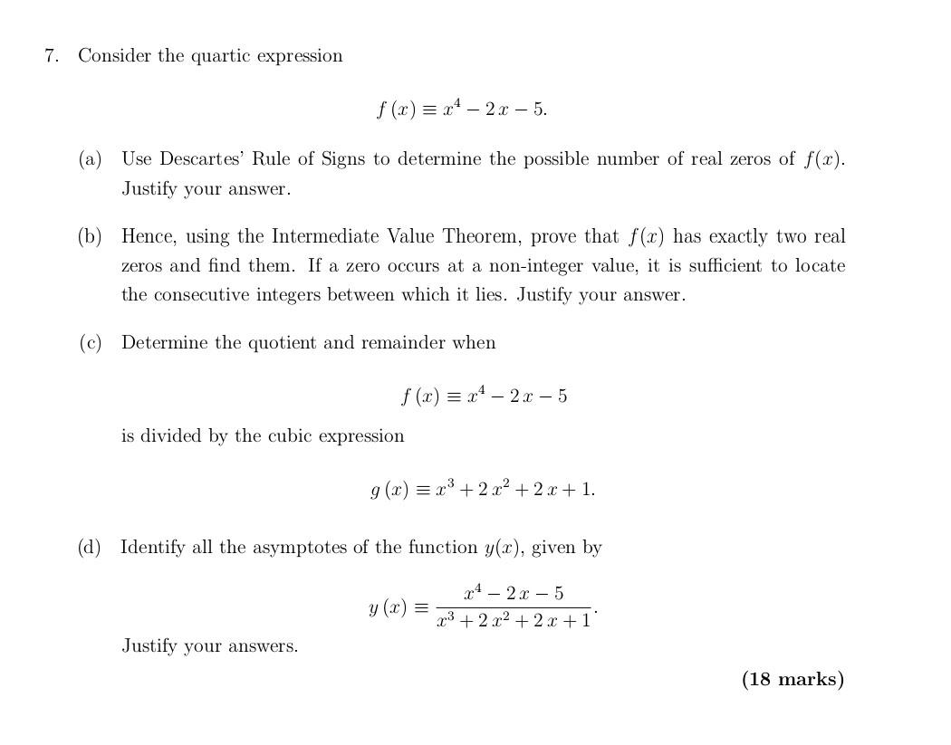 Solved 7. Consider the quartic expression f(x) = 24 – 2 x – | Chegg.com