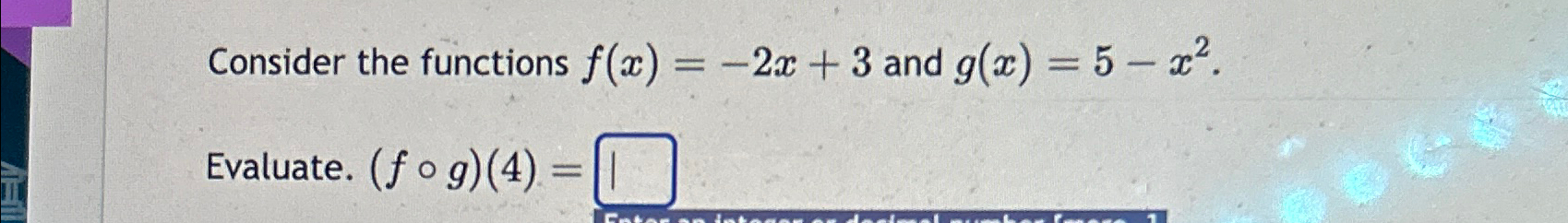 Solved Consider the functions f(x)=-2x+3 ﻿and | Chegg.com