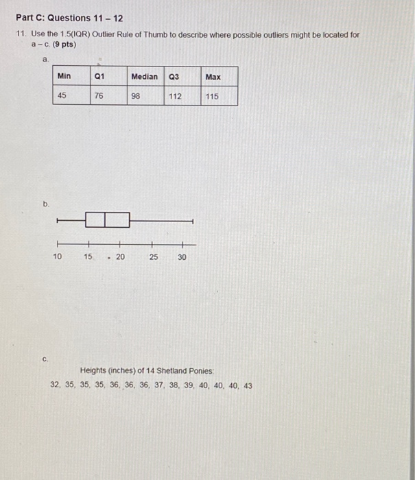 Solved Part C: Questions 11 - 12 11. Use the 1.5(QR) Outlier | Chegg.com