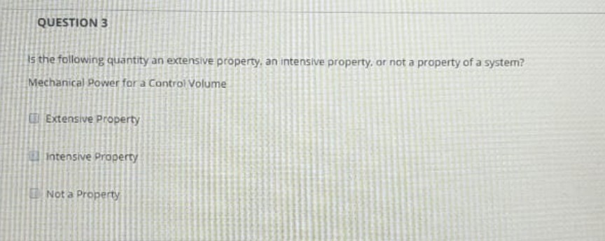 Solved QUESTION 3 Is the following quantity an extensive | Chegg.com