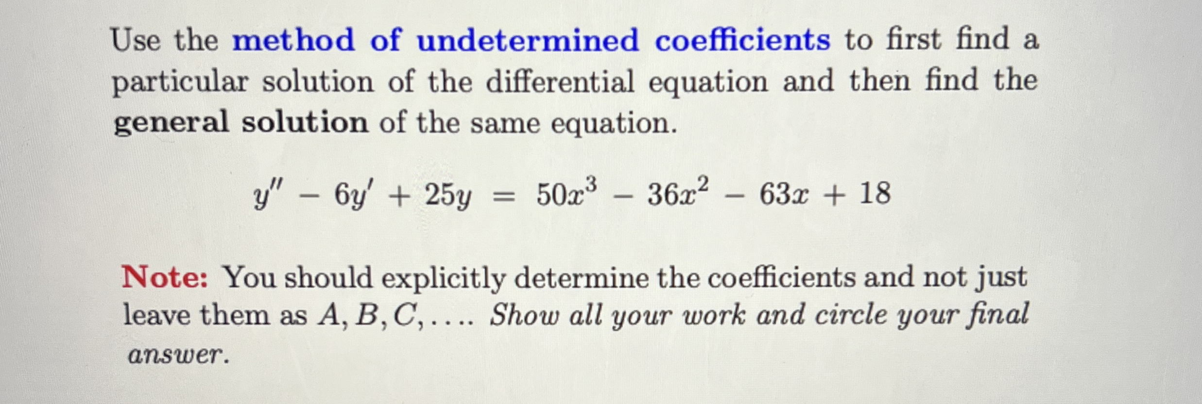 Solved Use the method of undetermined coefficients to first | Chegg.com