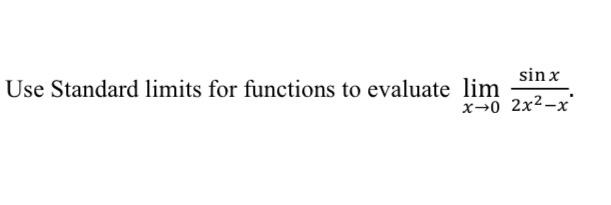 Solved Use Standard limits for functions to evaluate | Chegg.com