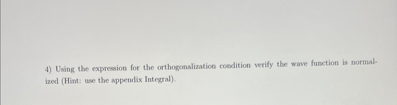 Solved Using the expression for the orthogonalization | Chegg.com