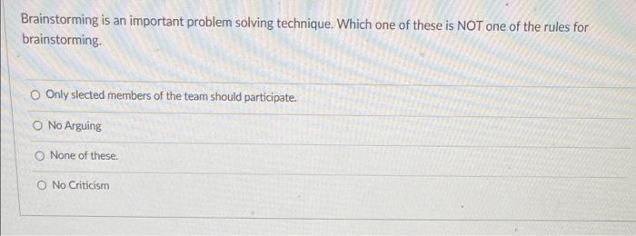 Solved Brainstorming is an important problem solving | Chegg.com