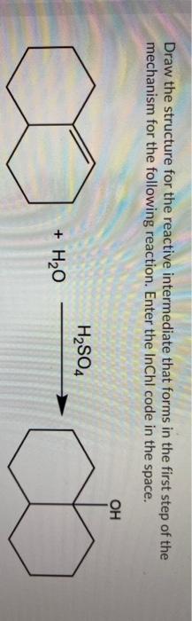 Solved Draw the structure for the reactive intermediate that | Chegg.com