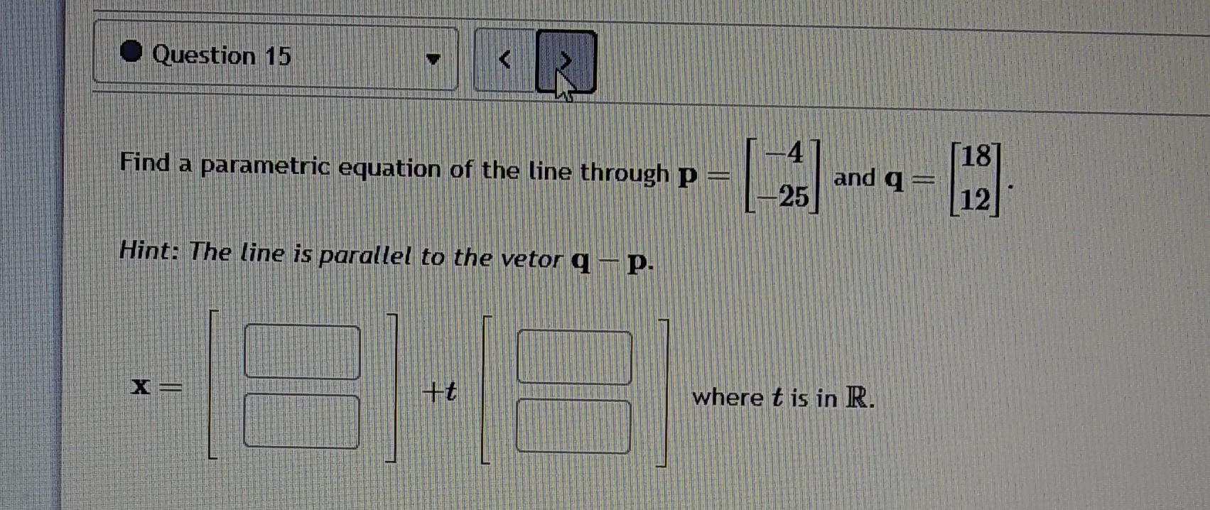 Solved Find a parametric equation of the line through | Chegg.com