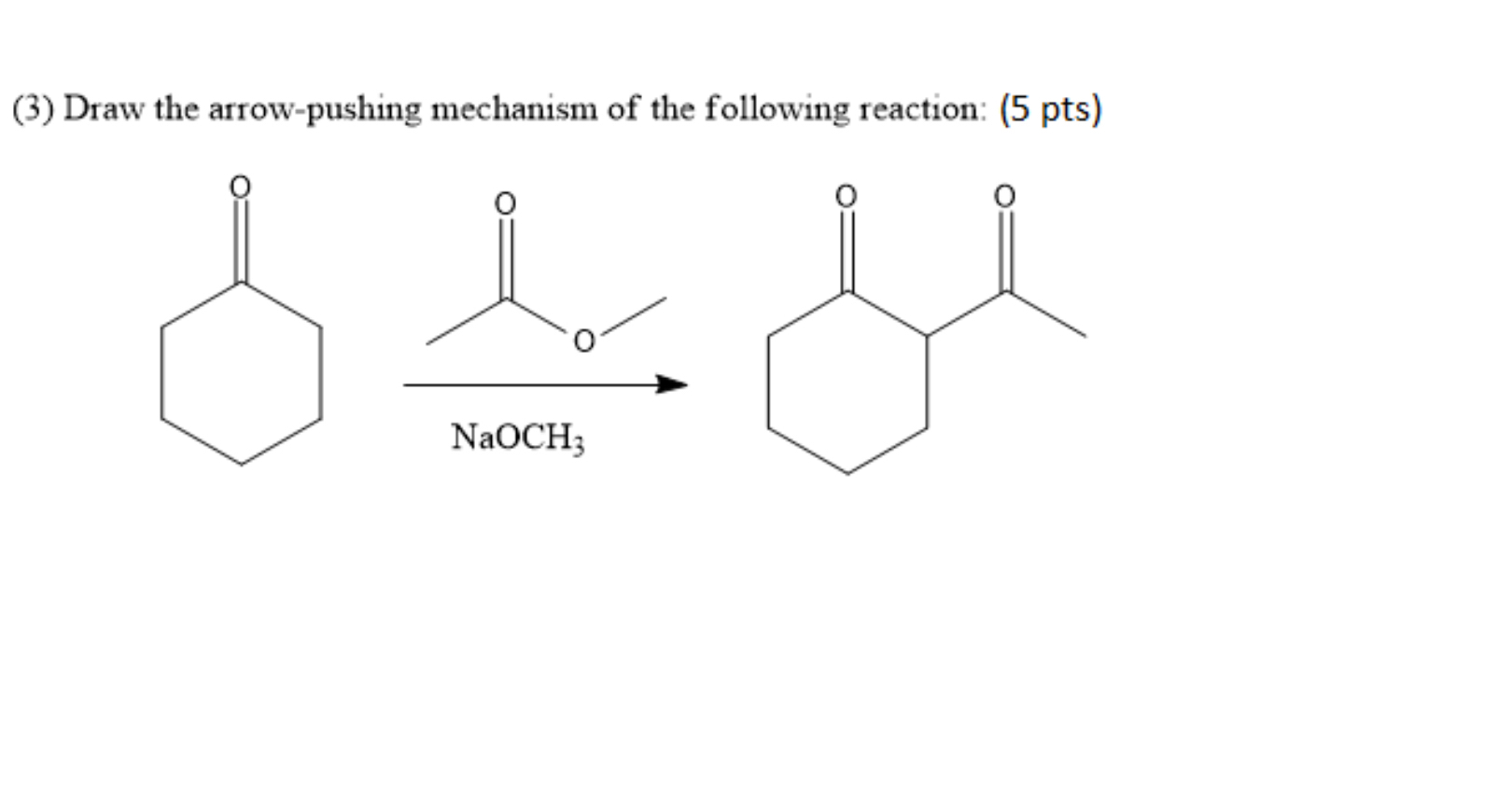 Solved (3) ﻿Draw the arrow-pushing mechanism of the | Chegg.com