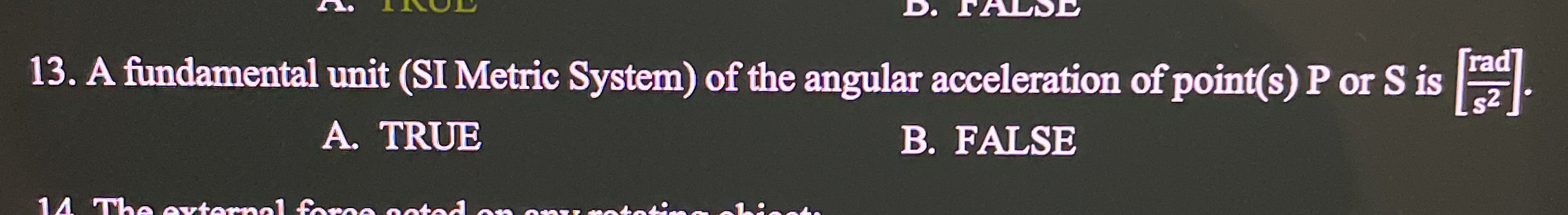 Solved A fundamental unit (SI Metric System) ﻿of the angular | Chegg.com
