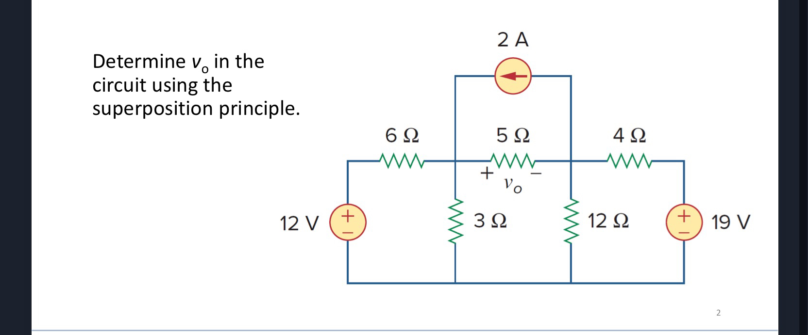 Solved Determine v0 ﻿in the circuit using the superposition | Chegg.com