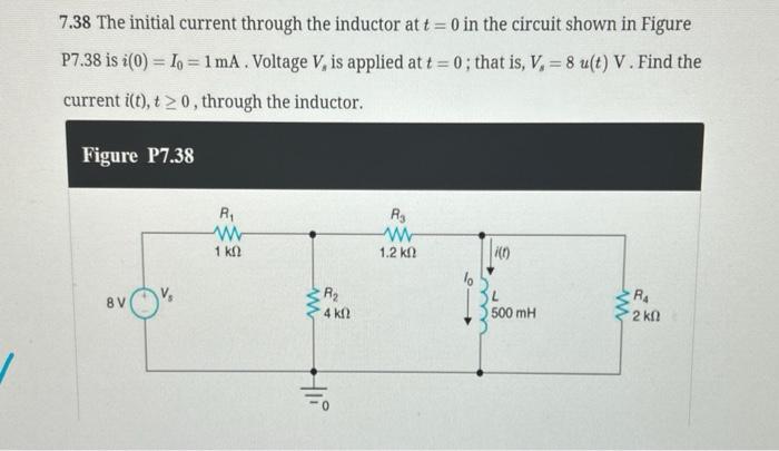 7.38 The initial current through the inductor at t=0 | Chegg.com