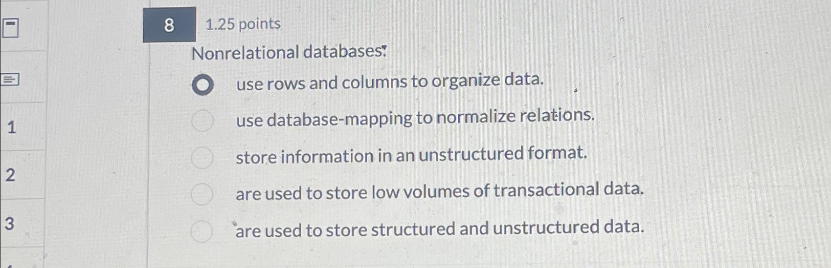 Solved 81.25 ﻿pointsNonrelational databases:use rows and | Chegg.com