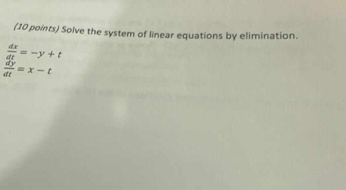 (10 points) Solve the system of linear equations by | Chegg.com