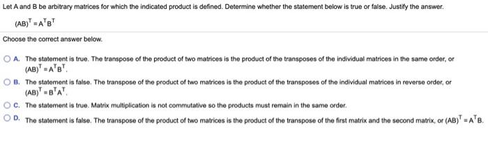 Solved Let A and B be arbitrary matrices for which the | Chegg.com