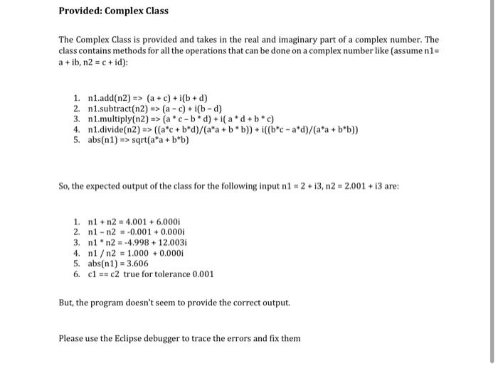 Solved Provided Complex Class The Complex Class Is Provided 