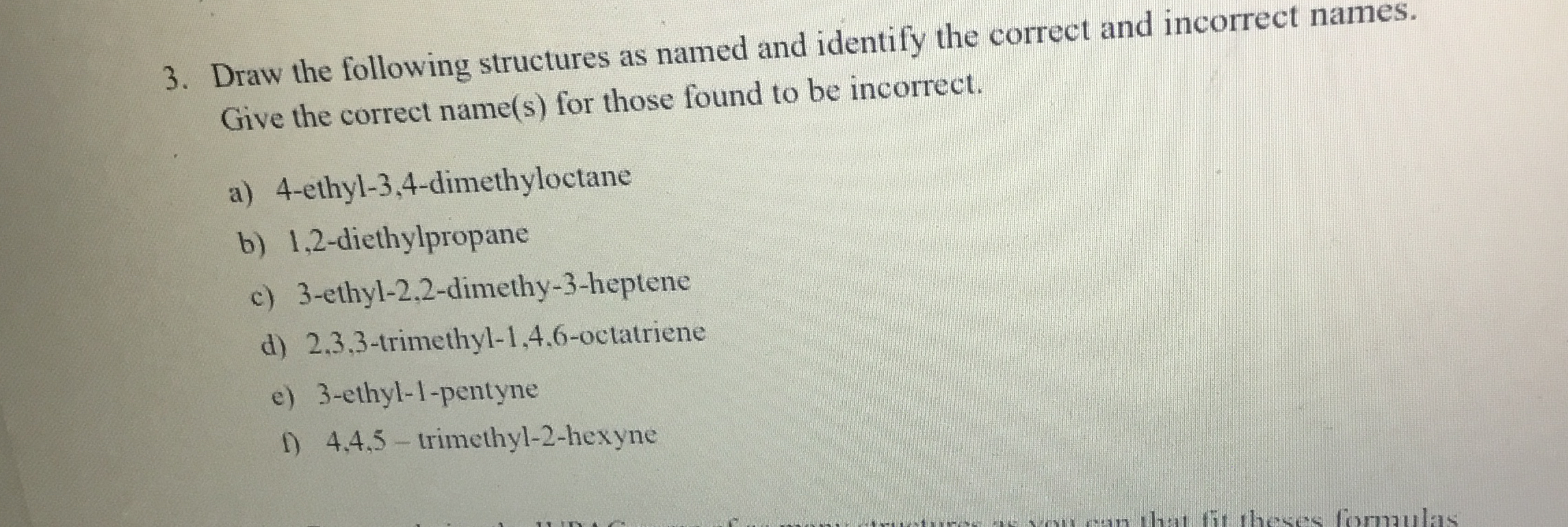 solved-draw-the-following-structures-as-named-and-identify-chegg