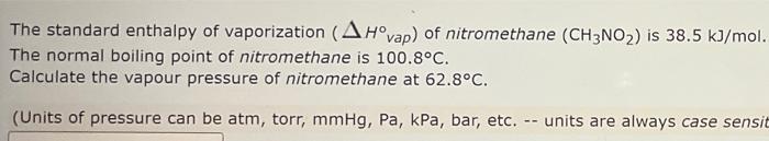 Solved The standard enthalpy of vaporization (A Hºvap) of | Chegg.com