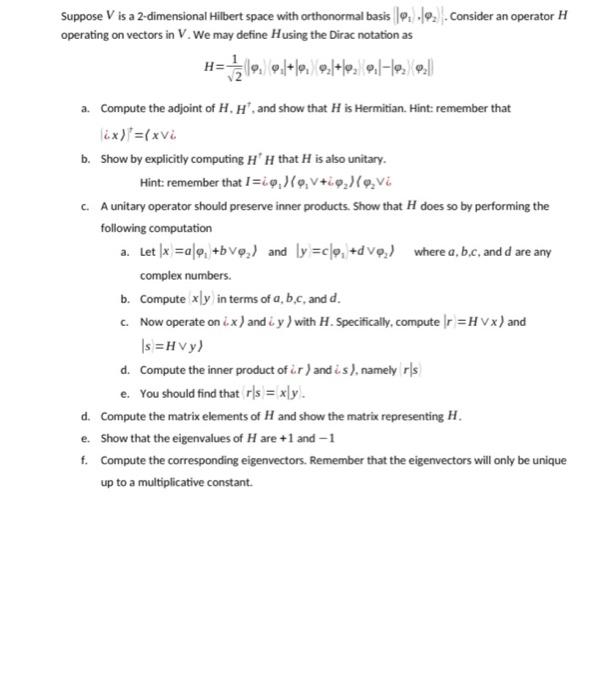 Solved Suppose V is a 2-dimensional Hilbert space with | Chegg.com