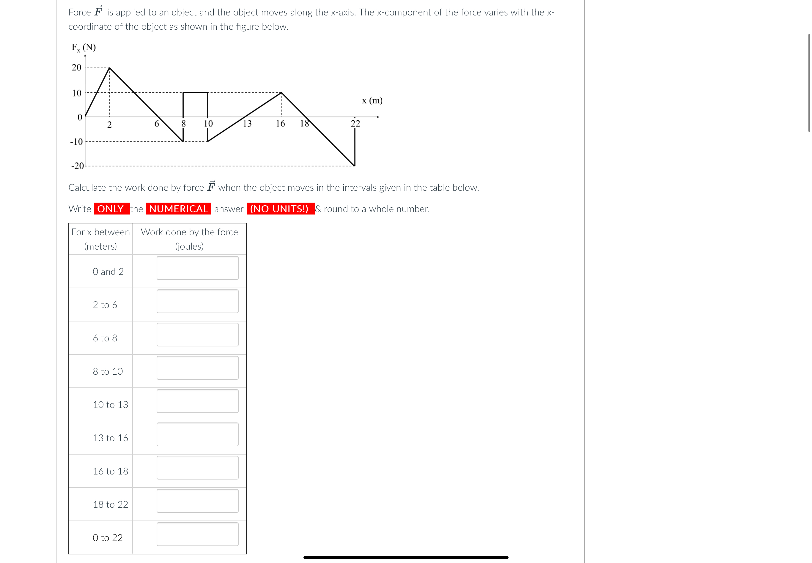 Solved Force vec(F) ﻿is applied to an object and the object | Chegg.com