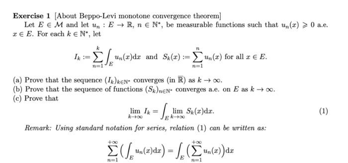 Exercise 1 [About Beppo-Levi monotone convergence | Chegg.com