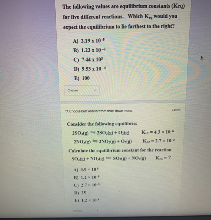 Solved The following values are equilibrium constants (Keq) | Chegg.com