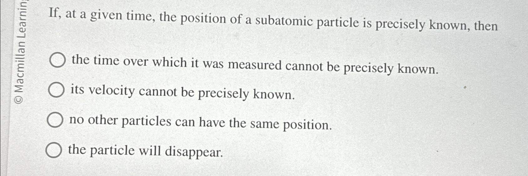 Solved If, ﻿at a given time, the position of a subatomic | Chegg.com