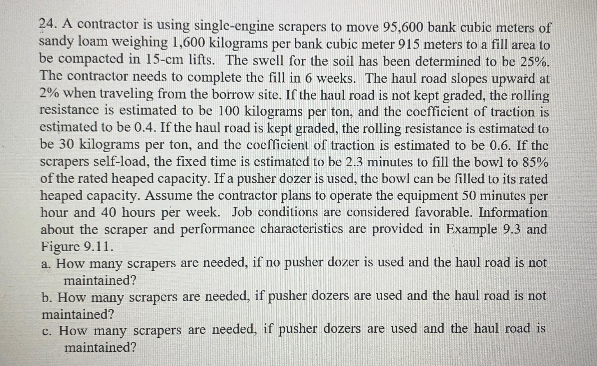 Solved A contractor is using single-engine scrapers to move | Chegg.com