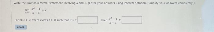 Solved Write the limit as a formal statement involving δ and | Chegg.com