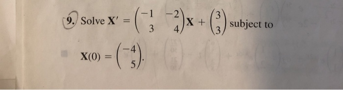Solved 2) solve x = (5 2)x + (2) subject to | xo =(C) | Chegg.com